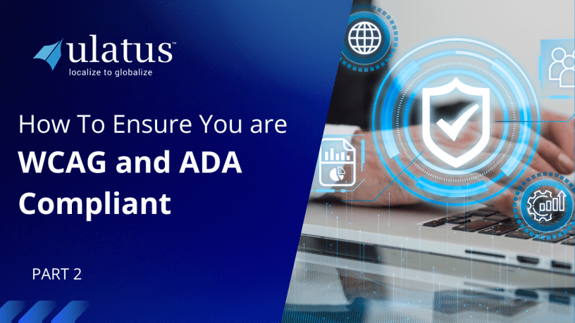 How to Ensure You Are ADA and WCAG Compliant - Ulatus Translation Blog