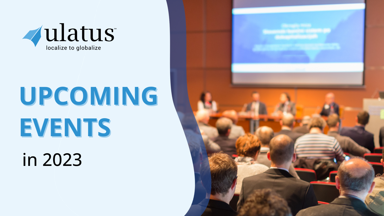 Ulatus: Upcoming Events in 2023 - Ulatus Translation Blog