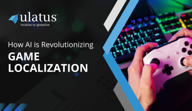Guide to Game Localization - Ulatus Translation Blog