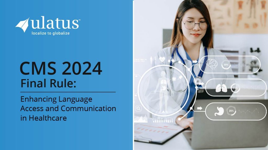 CMS 2024 Final Rule: Enhancing Language Access and Communication in ...